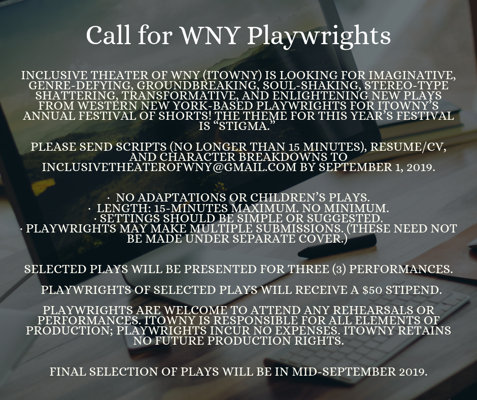 Call for Western New York Playwrights! – Inclusive Theater of WNY (ITOWNY)